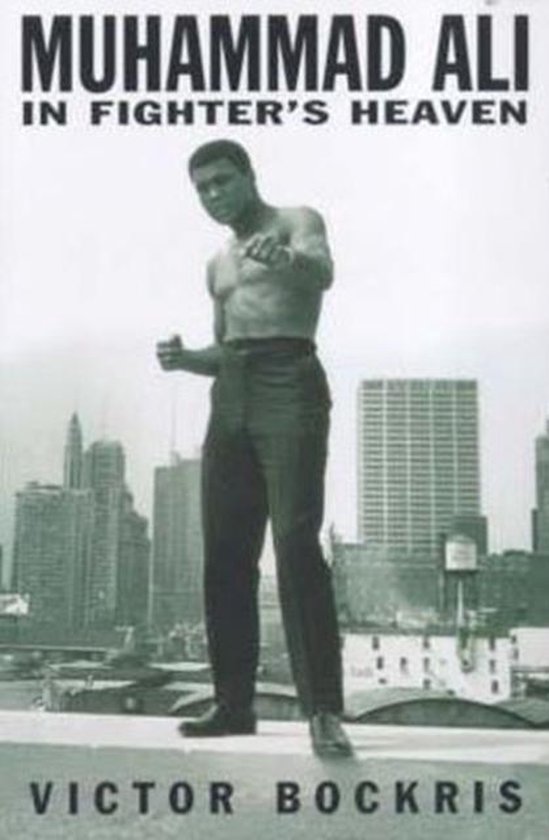Muhammad Ali In Fighter's Heaven, Victor Bockris | 9780099410843 ...