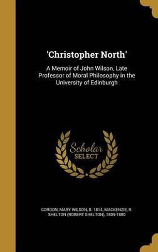 'Christopher North' | 9781360820941 | Boeken | bol.com