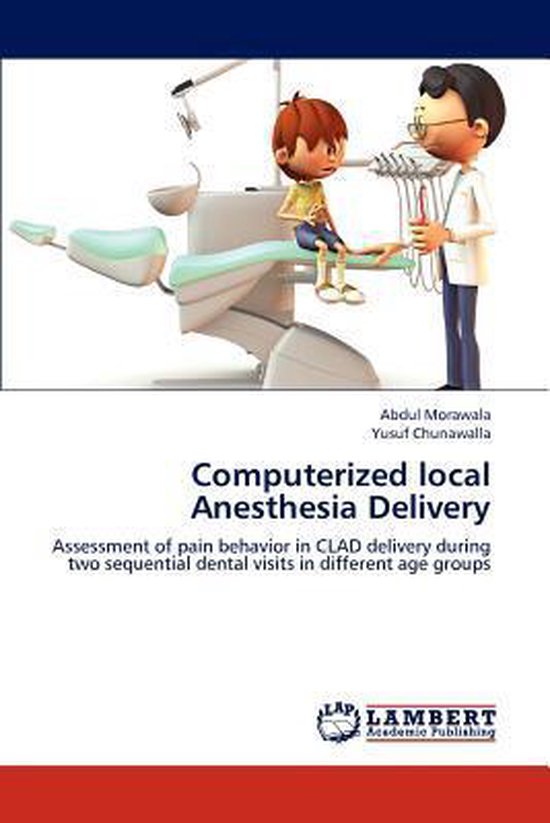 Computerized local Anesthesia Delivery | 9783659219108 | Abdul Morawala ...