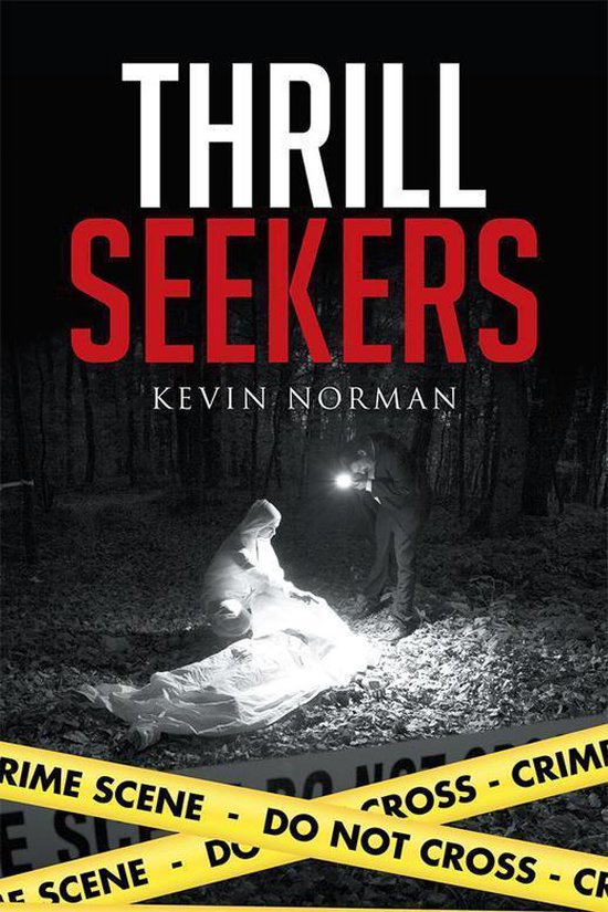 Thrill Seekers (ebook), Kevin Norman | 9781514438398 | Boeken | bol.com