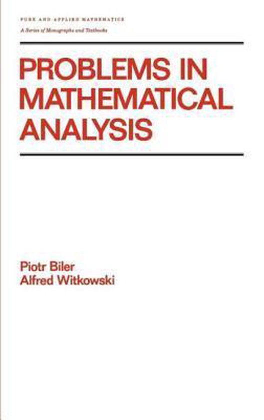 Problems In Mathematical Analysis 9780824783129 Biler Boeken