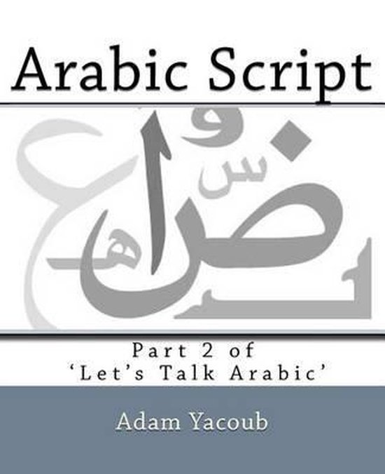 Arabic Script | 9781467981460 | Adam Yacoub | Boeken | bol