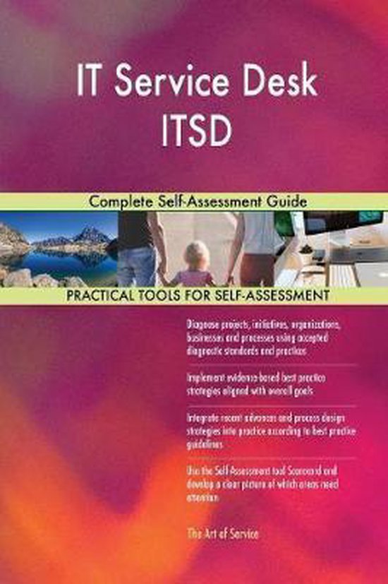 IT Service Desk ITSD Complete Self-Assessment Guide | 9780655327042 ...