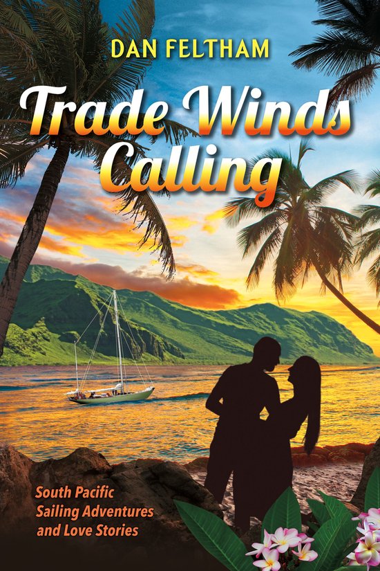 Trade Winds Calling (ebook), Dan Feltham | 9781483595016 | Boeken | bol.com