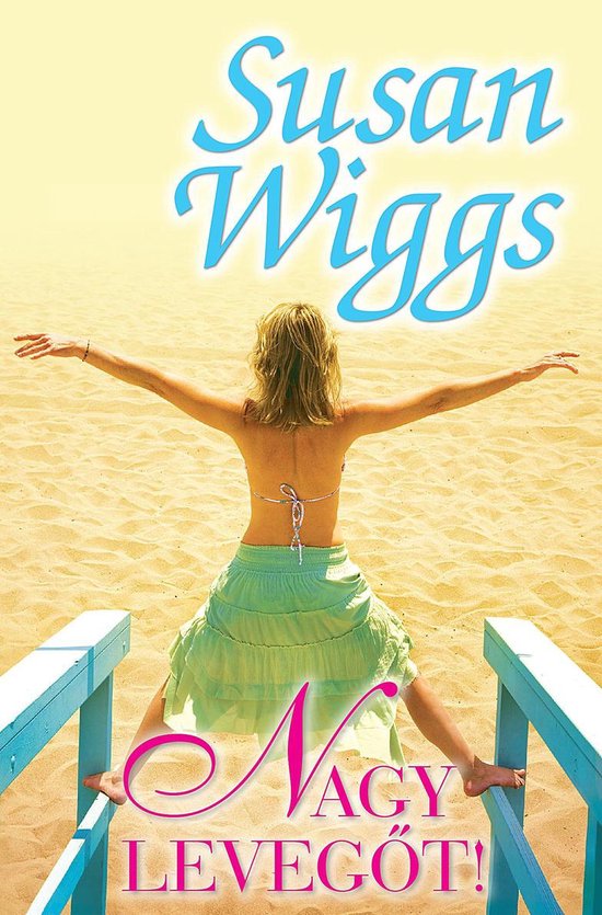 Nagy levegőt! (ebook), Susan Wiggs | 9789635389612 | Boeken | bol.com