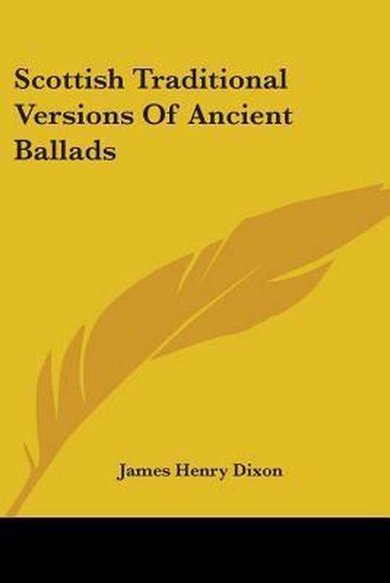 Scottish Traditional Versions of Ancient Ballads | 9781432540708 ...