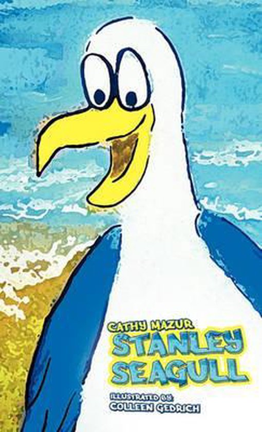 Stanley Seagull, Cathy Mazur | 9780983741817 | Boeken | bol