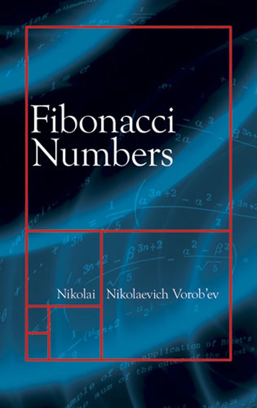 Dover Books on Mathematics - Fibonacci Numbers (ebook), N N Vorob'ev ... Dover Books on Mathematics - Fibonacci Numbers (ebook), N N Vorob'ev ...