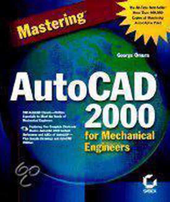 Mastering Autocad 2000 for Mechanical Engineers, George Omura ...