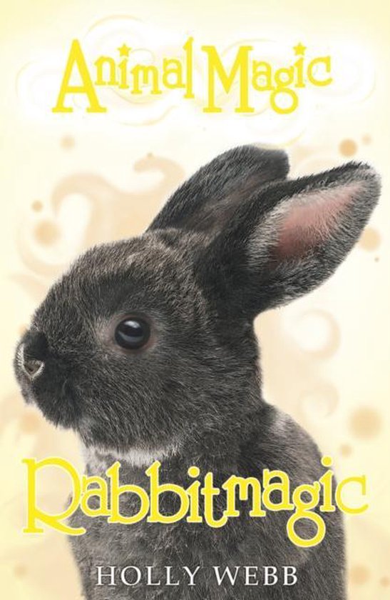 Animal Magic 4 Rabbitmagic, Holly Webb | 9781407135557 | Boeken | bol.com