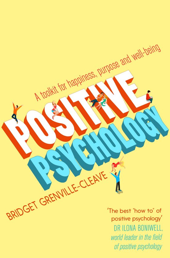 Practical Guide Series - Positive Psychology (ebook), Bridget Grenville-Cleave |... | bol.com