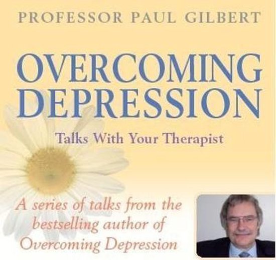 Overcoming Depression, Prof Paul Gilbert | 9781845298180 | Boeken | bol.com