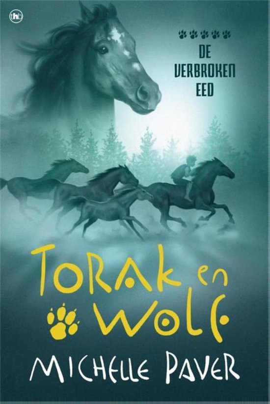 Torak en Wolf 5 - De verbroken eed, Michelle Paver | 9789044338973 ...