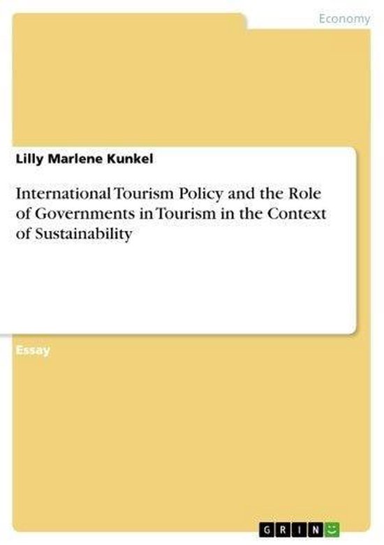International Tourism Policy and the Role of Governments in Tourism in ...