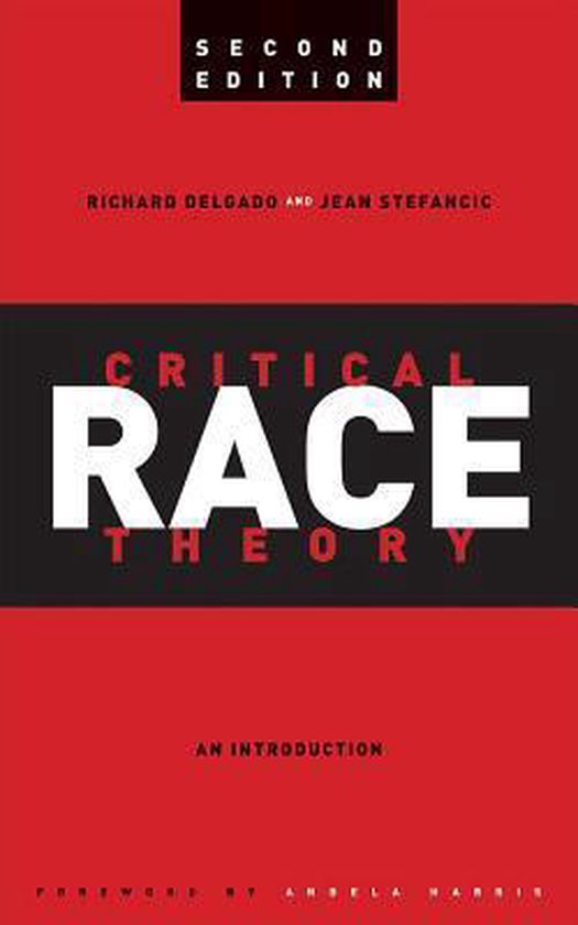 Critical Race Theory | 9780814721353 | Richard Delgado | Boeken | bol