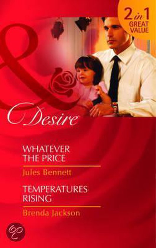 Whatever the Price / Temperature Rising, Jules Bennett | 9780263904482 ...