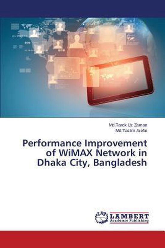 Performance Improvement of Wimax Network in Dhaka City, Bangladesh ...