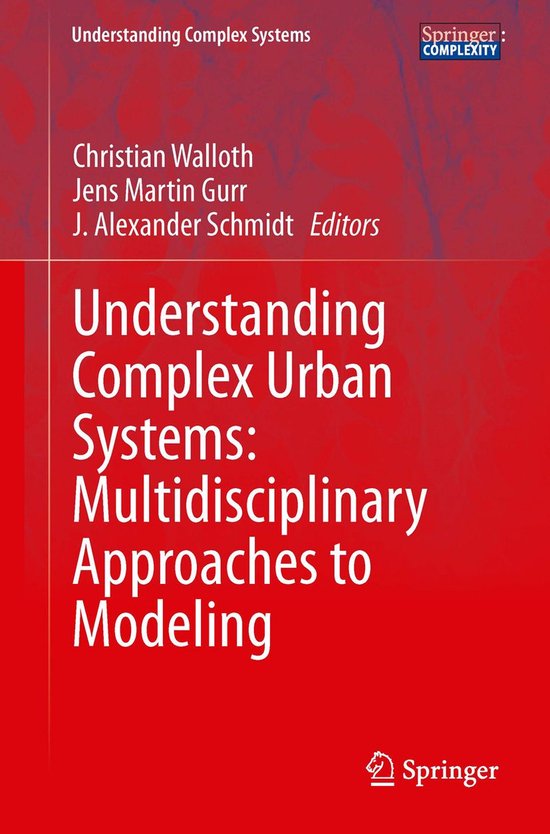 Understanding Complex Systems - Understanding Complex Urban Systems: Multidisciplinary... | bol