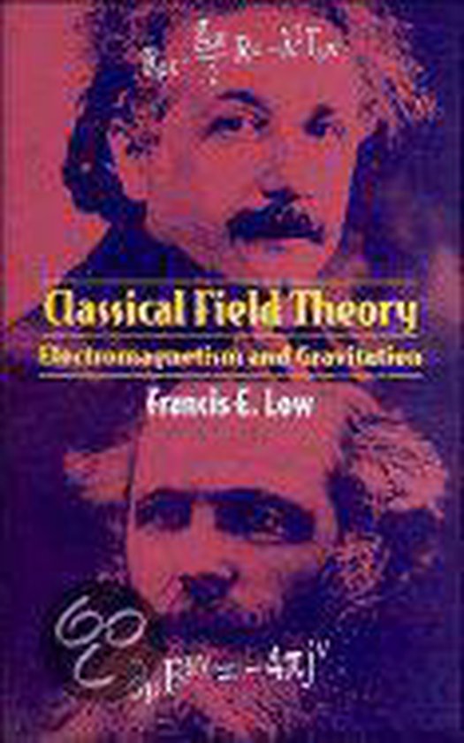 Classical Field Theory, Francis E. Low | 9780471595519 | Boeken | bol.com