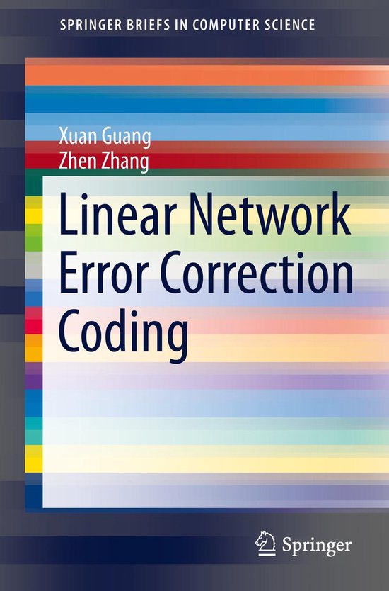 Springerbriefs In Computer Science Linear Network Error Correction Coding Ebook Bol