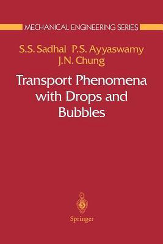 Transport Phenomena with Drops and Bubbles | 9781461284703 | Satwindar ...