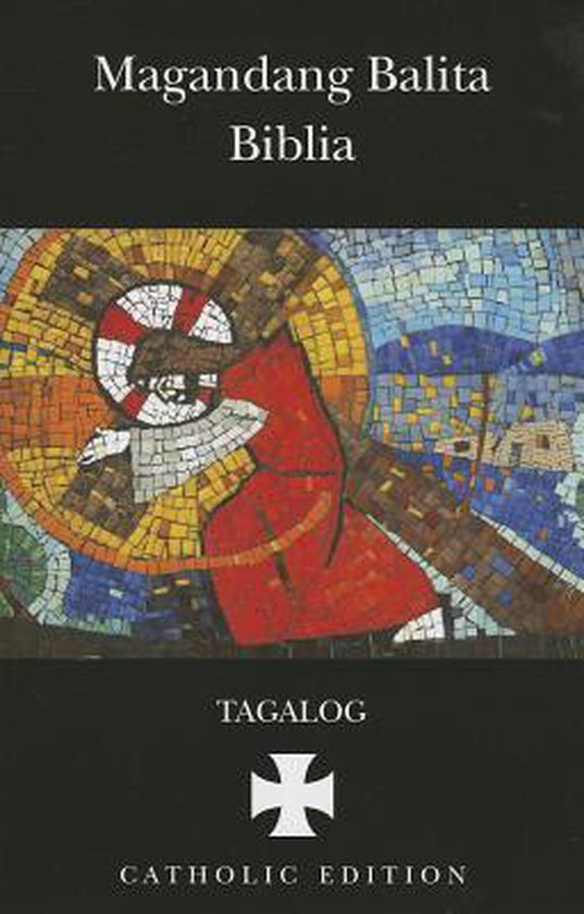 Tagalog Catholic Bible "Magandang Balita" | 9781937628208 | Boeken | bol