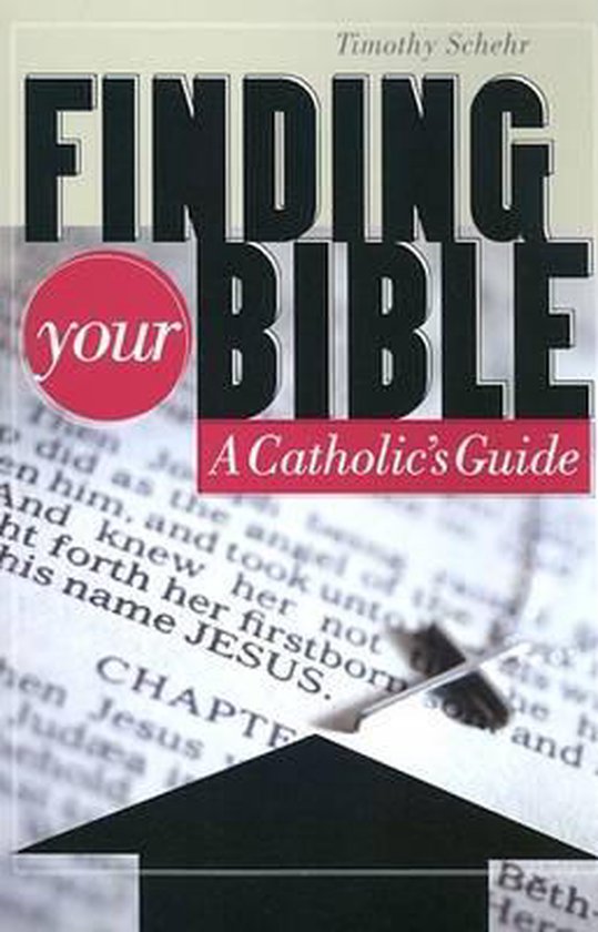 Finding Your Bible | 9780867165456 | Timothy Schehr | Boeken | bol