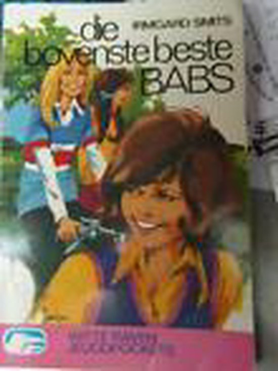 Die bovenste beste babs, Smits | 9789020507652 | Boeken | bol.com