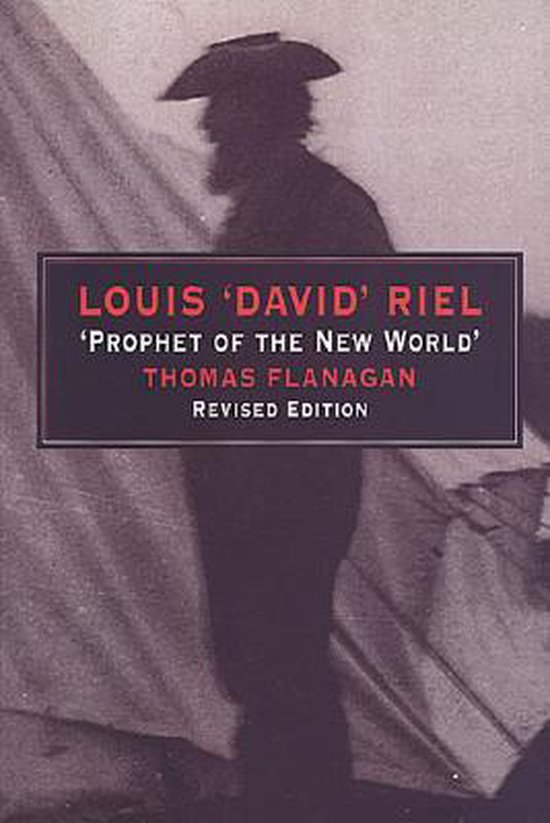 Louis `david' Riel | 9780802071842 | Thomas Flanagan | Boeken | bol.com