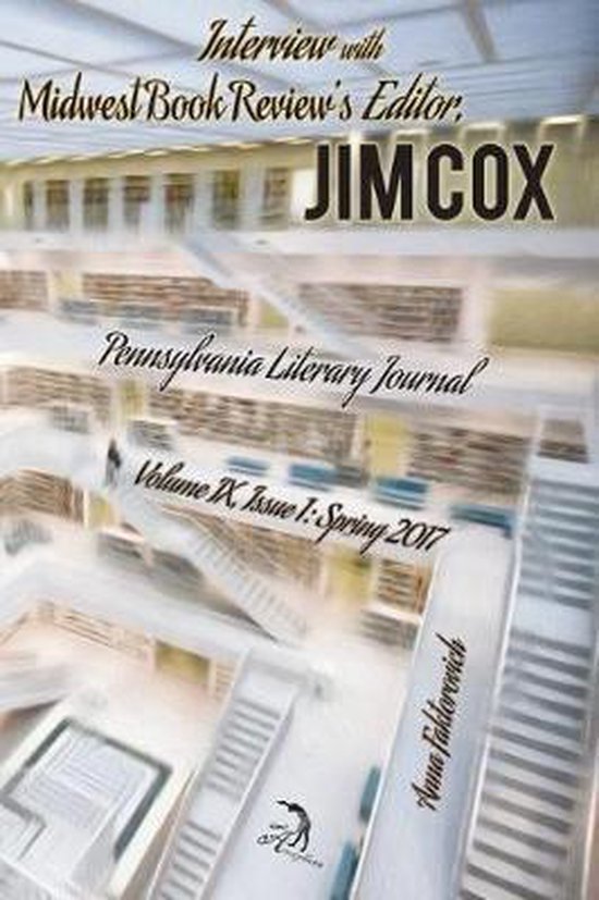 Interview with Midwest Book Review's Editor, Jim Cox | 9781546759218 ...