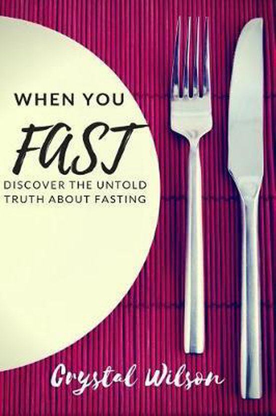 When You Fast, Crystal Wilson | 9781943409501 | Boeken | bol