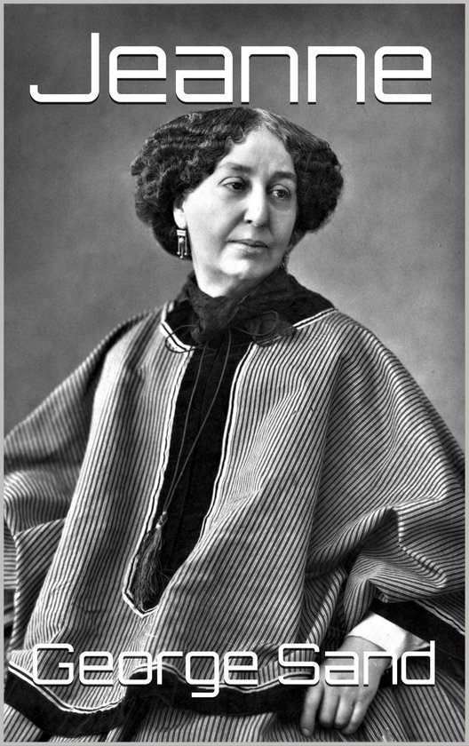 Jeanne (ebook), George Sand | 1230001664249 | Boeken | bol.com