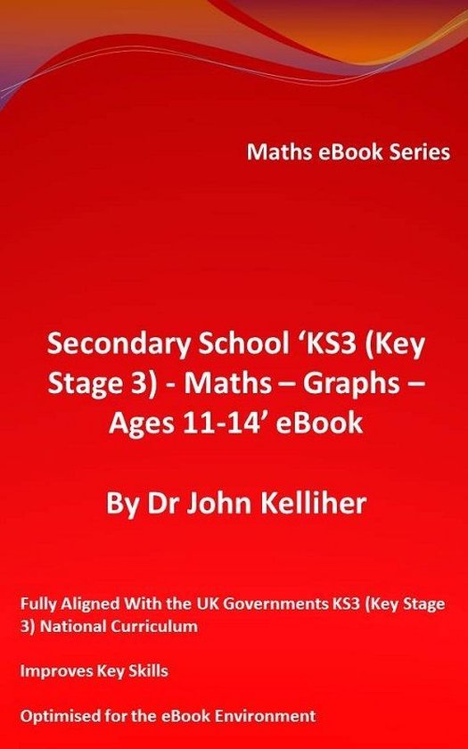 Secondary School ‘KS3 (Key Stage 3) - Maths – Graphs – Ages 11-14 ...