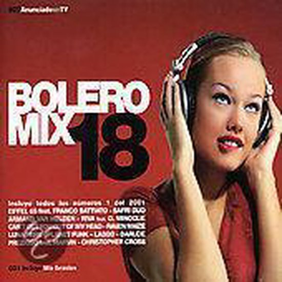 Bolero Mix 18, various artists | CD (album) | Muziek | bol