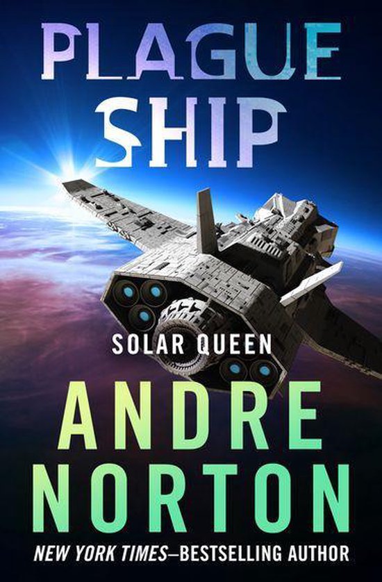 Solar Queen - Plague Ship (ebook), Andre Norton | 9781504049160 ...