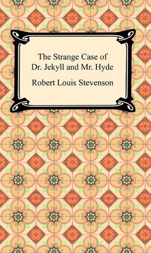 The Strange Case of Dr. Jekyll and Mr. Hyde (ebook), Robert Louis ...