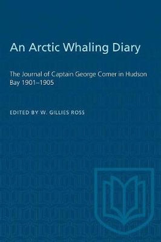Heritage-An Arctic Whaling Diary | 9781487573430 | Boeken | bol.com