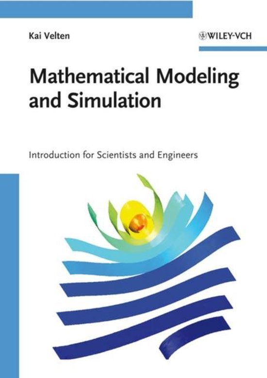 Mathematical Modeling and Simulation | 9783527407583 | K Velten | Boeken | bol.com