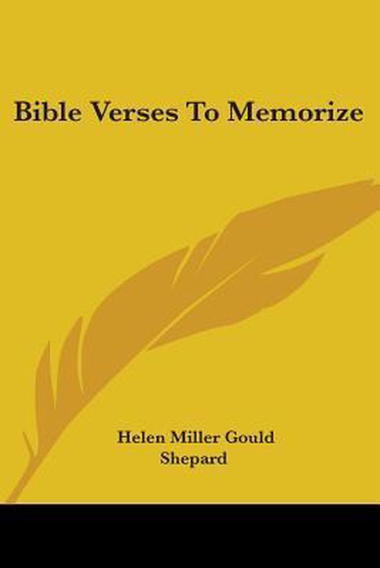 Bible Verses to Memorize, Helen Miller Gould Shepard | 9781430483755 ...