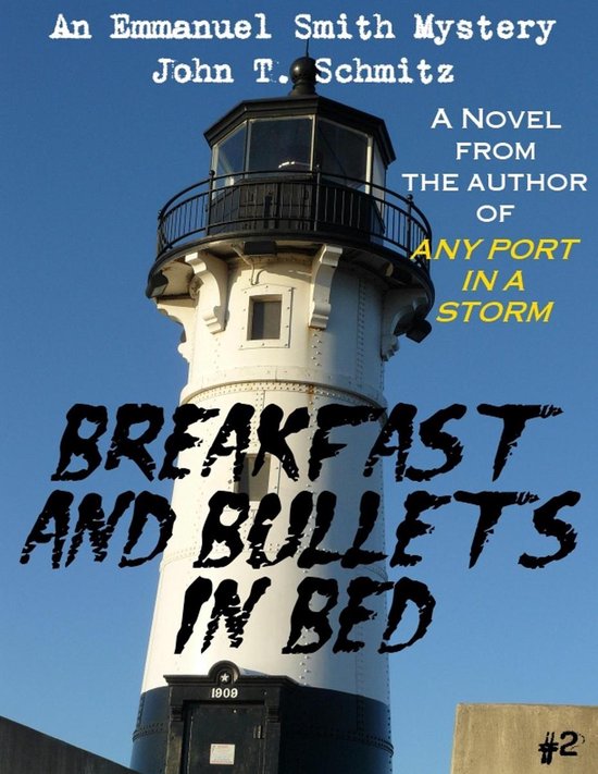 Emmanuel Smith Mystery 2 - Breakfast & Bullets in Bed: An Emmanuel ...
