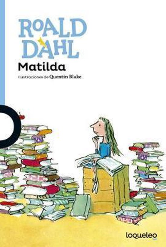 Matilda ("Serie Azul"), Roald Dahl | 9788491221364 | Boeken | bol