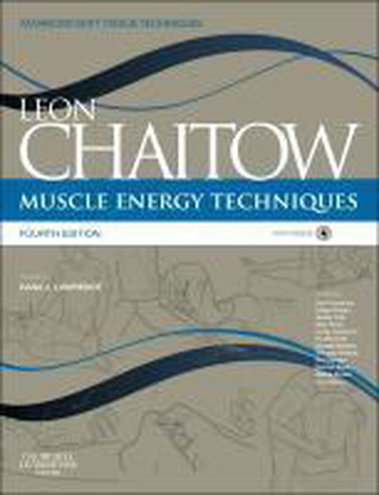 Muscle Energy Techniques | 9780702046537 | Leon Chaitow | Boeken | bol.com