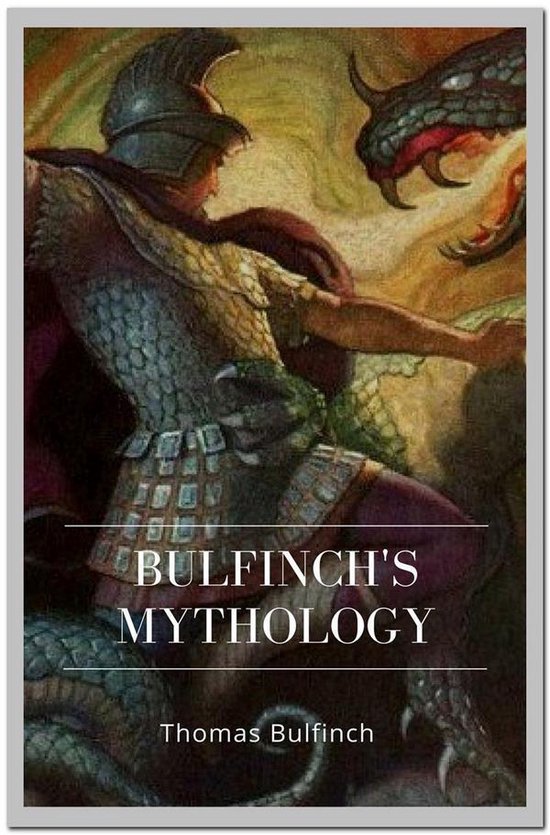 Bulfinch's Mythology (ebook), Thomas Bulfinch | 9788827578995 | Boeken ...