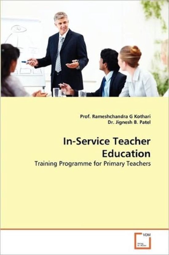 In-Service Teacher Education | 9783639357264 | Prof Rameshchandra G Kothari | Boeken | bol