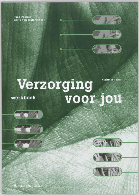 Verzorging voor jou Vmbo Werkboek | 9789020837667 | R. Passchier ...