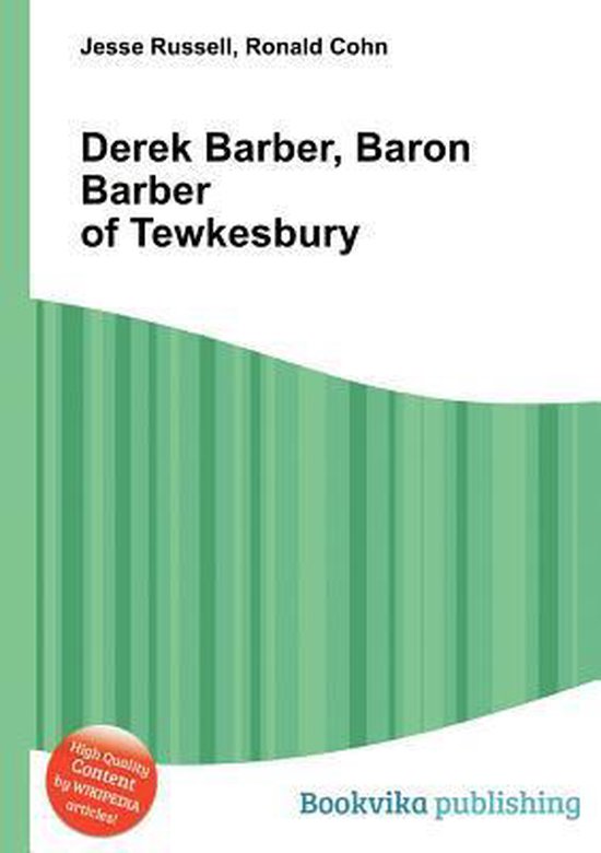 Derek Barber, Baron Barber of Tewkesbury, Jesse Russell | 9785510754780 ...