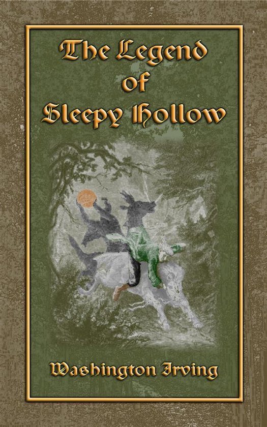 THE LEGEND OF SLEEPY HOLLOW - An American Literary Classic (ebook ...