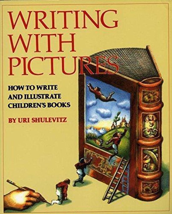 Writing With Pictures, Uri Shulevitz | 9780823059355 | Boeken | bol.com