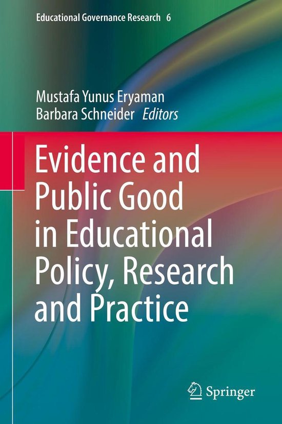 Educational Governance Research 6 - Evidence and Public Good in ...
