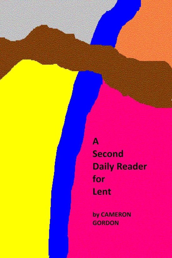 Daily readers 2 - A Second Daily Reader for Lent (ebook), Cameron ...